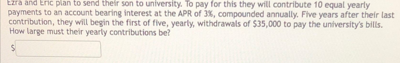 Solved Ezra and Eric plan to send their son to university. | Chegg.com