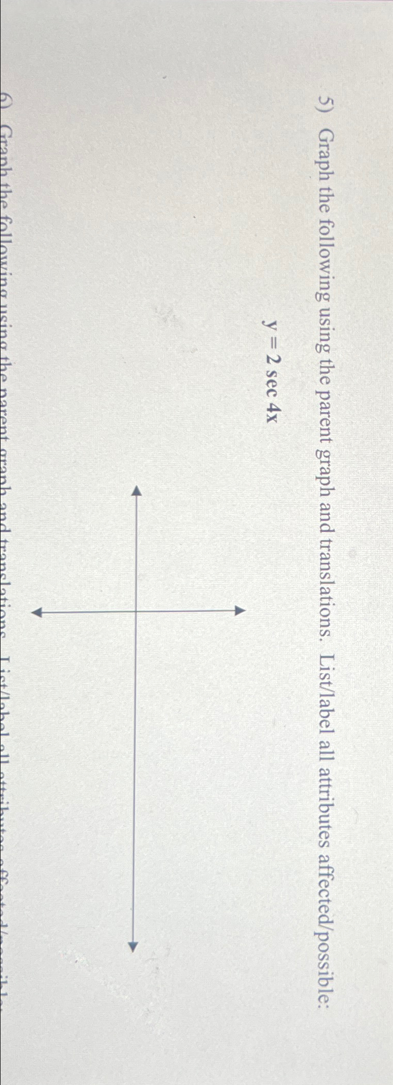 Solved Graph the following using the parent graph and | Chegg.com