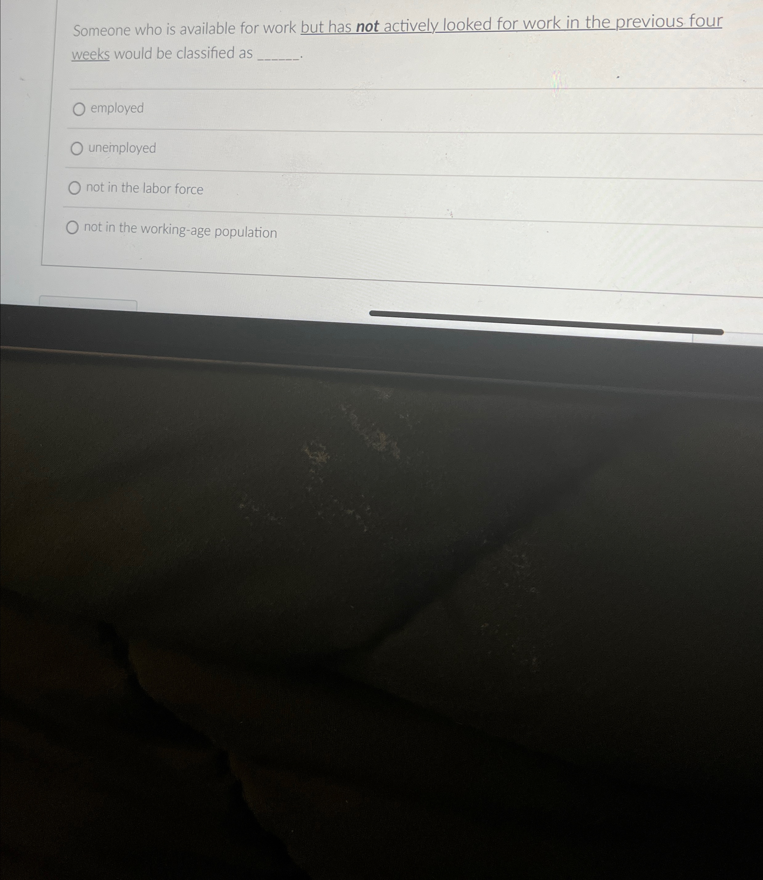 Solved Someone who is available for work but has not | Chegg.com