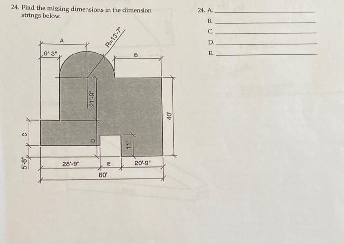 Solved 24. Find the missing dimensions in the dimension 24. | Chegg.com
