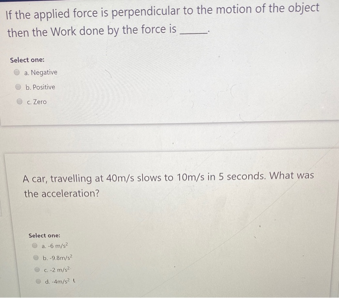 Solved If the applied force is perpendicular to the motion | Chegg.com