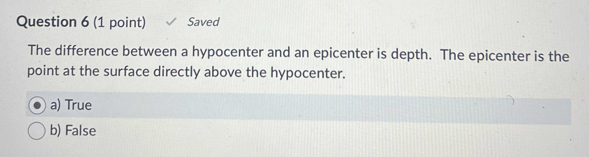 Solved Question 6 (1 ﻿point) ﻿SavedThe difference between a | Chegg.com