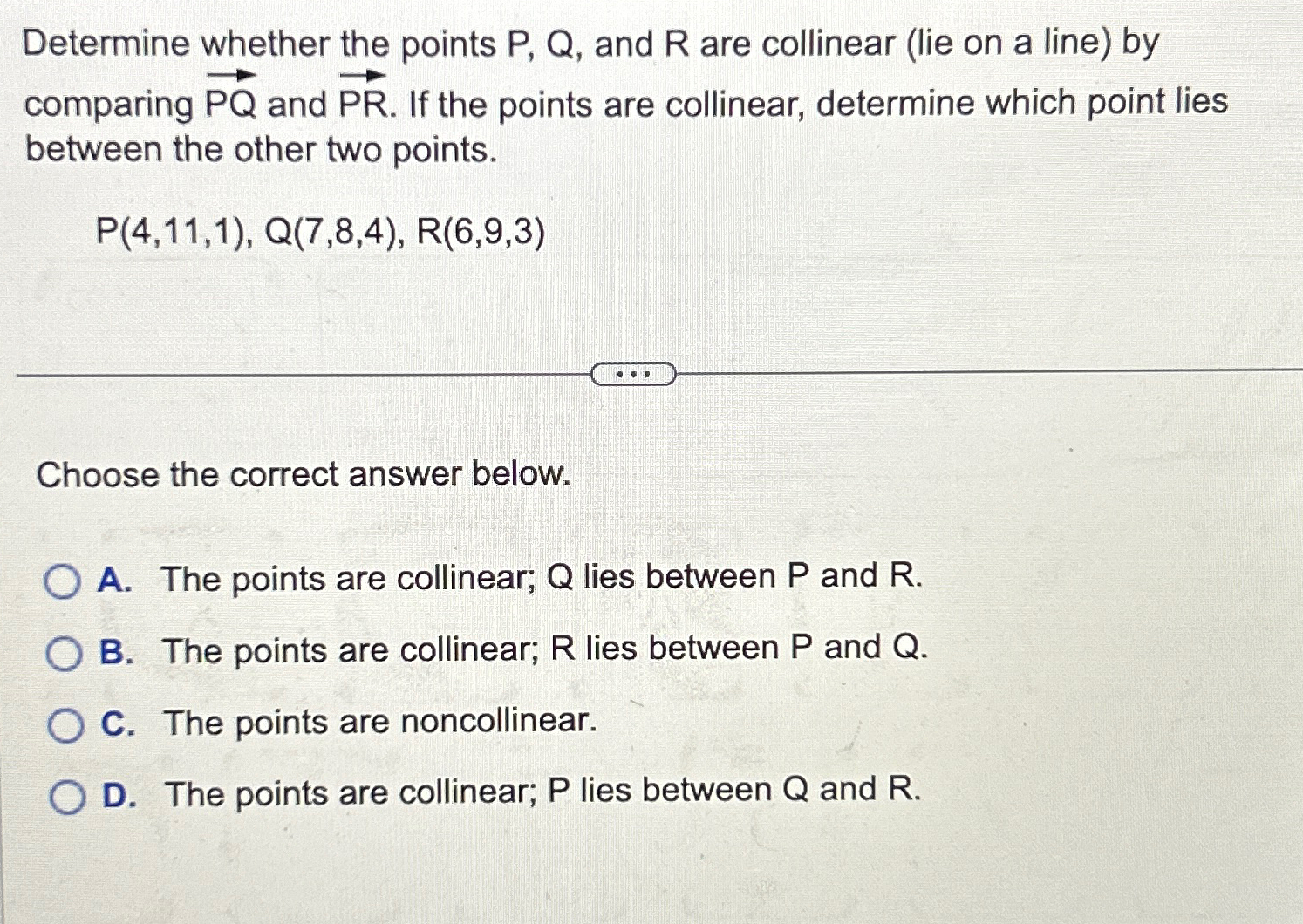 Solved Determine Whether The Points P Q ﻿and R ﻿are
