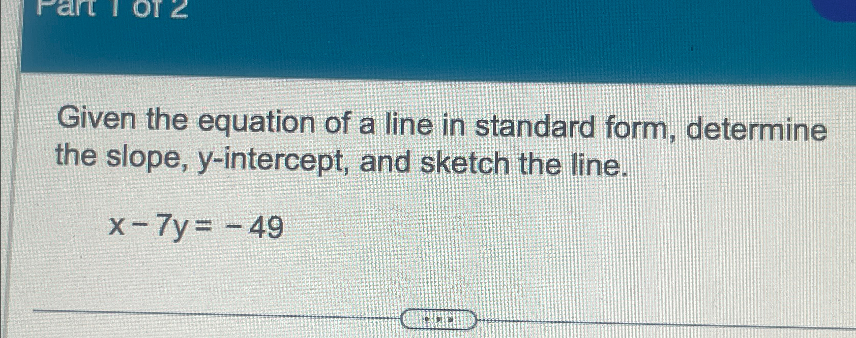 Solved Given the equation of a line in standard form, | Chegg.com