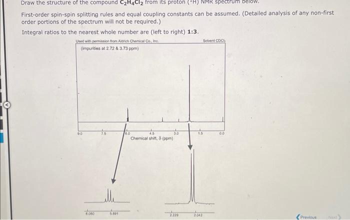 Solved First-order spin-spin splitting rules and equal | Chegg.com