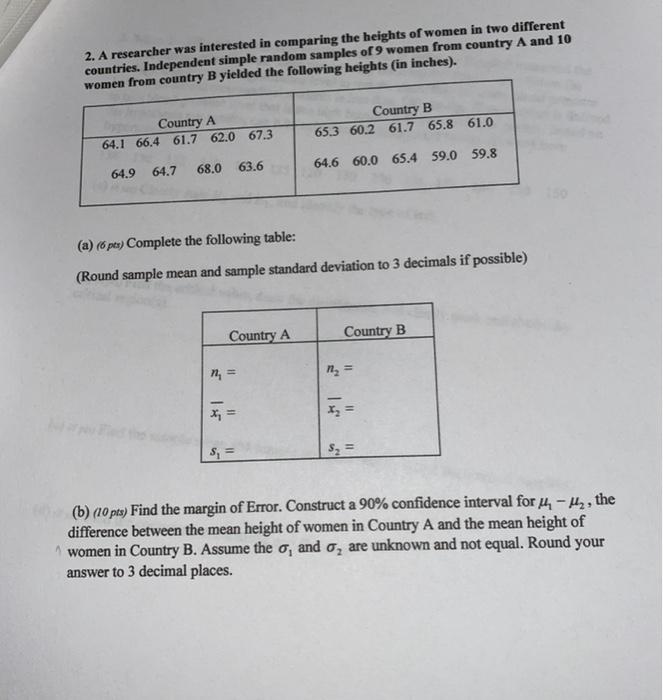 Solved 2. A researcher was interested in comparing the | Chegg.com