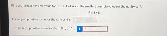 Solved Find the largest possible value for the rank of A and | Chegg.com