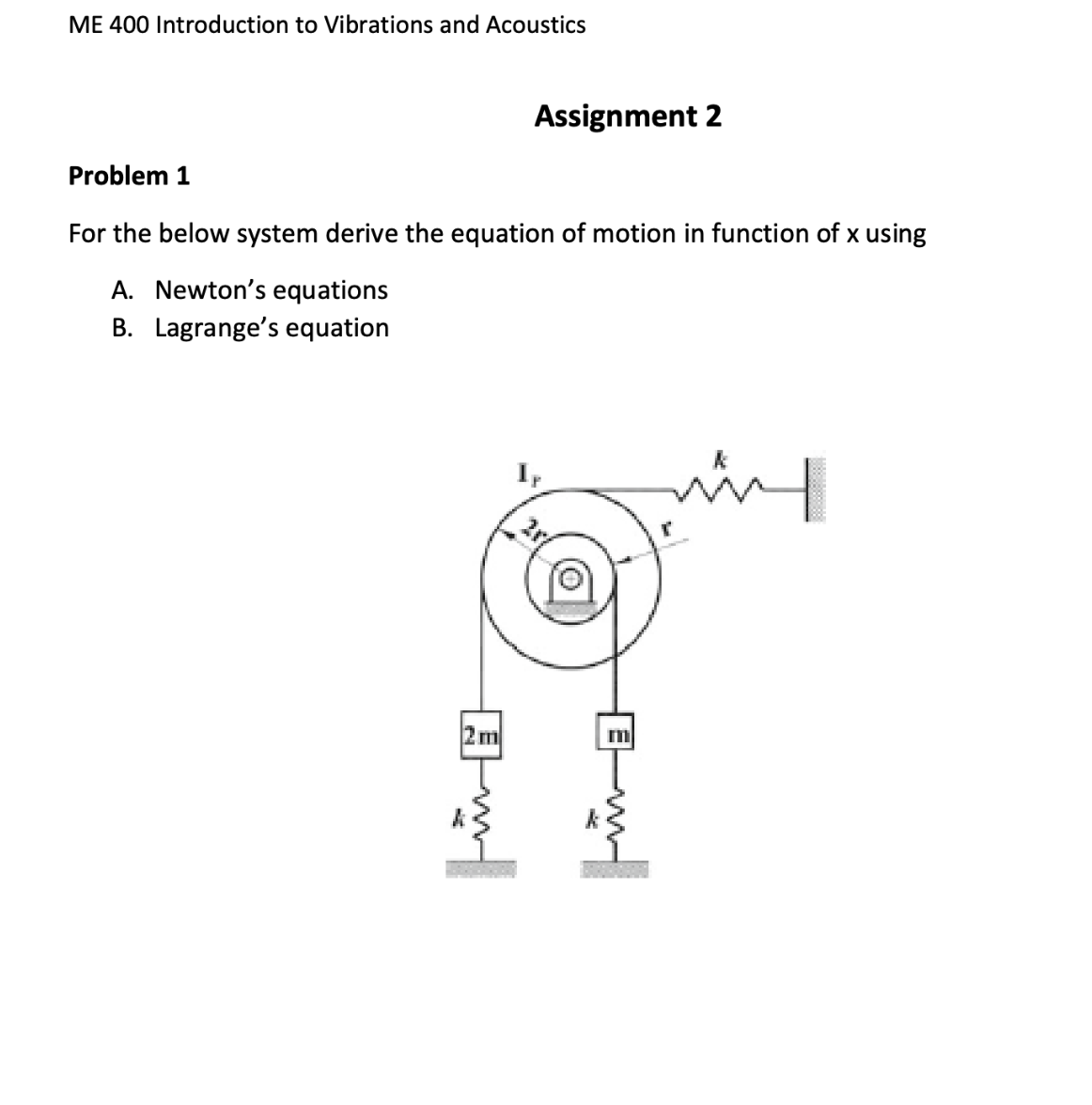 ME 400 ﻿Introduction to Vibrations and | Chegg.com