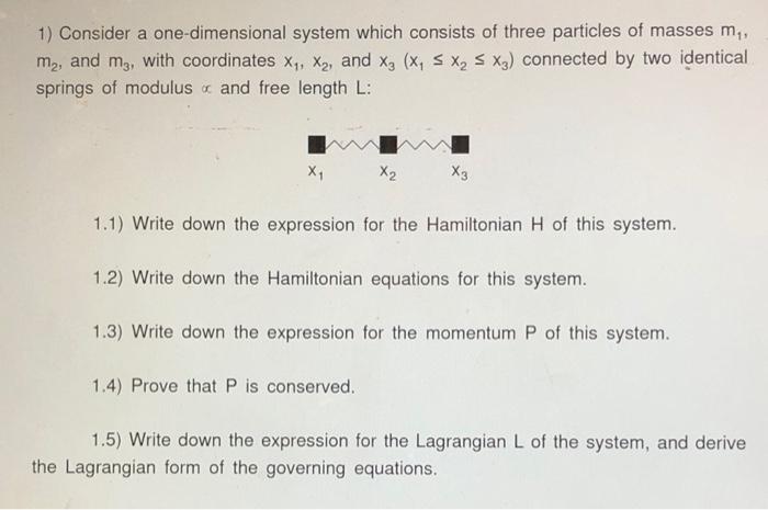 Solved 1) Consider a one-dimensional system which consists | Chegg.com