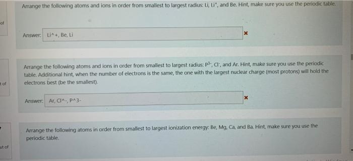 Solved Arrange the following atoms and ions in order from | Chegg.com