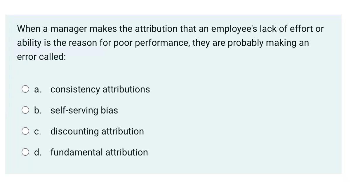 Solved When a manager makes the attribution that an | Chegg.com