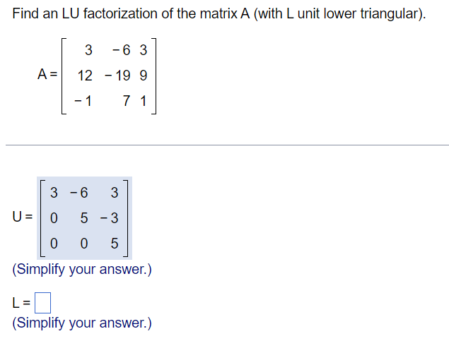 Solved Find an LU factorization of the matrix A (with L | Chegg.com