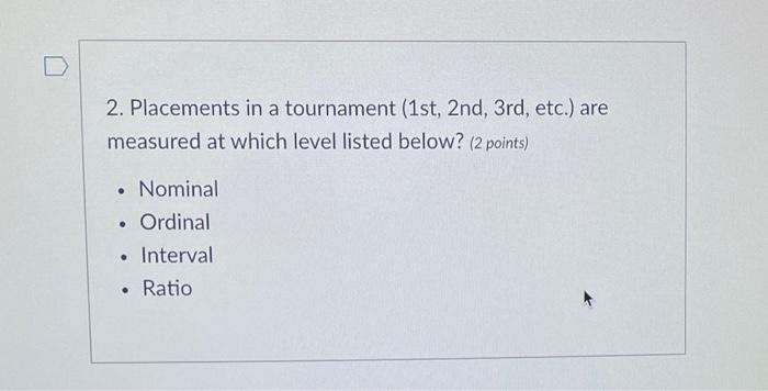 Solved 2. Placements in a tournament (1st, 2nd, 3rd, etc.) | Chegg.com