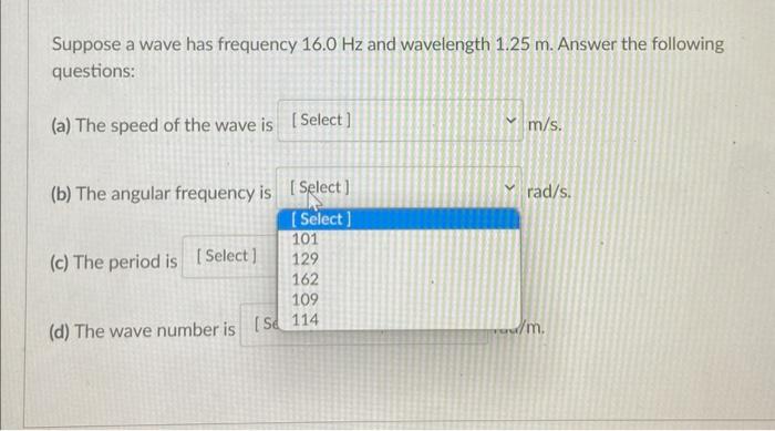 Solved Suppose a wave has frequency 16.0 Hz and wavelength | Chegg.com