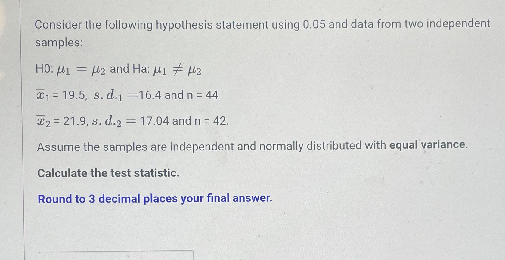 Solved Consider the following hypothesis statement using | Chegg.com