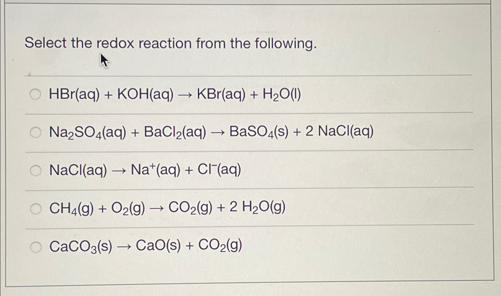 Solved Select the redox reaction from the | Chegg.com
