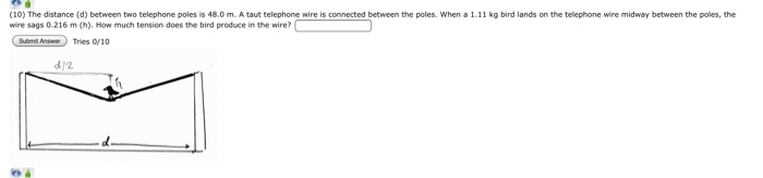 Solved (10) The distance (d) between two telephone poles is | Chegg.com