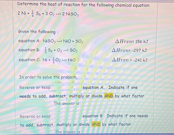 Solved Determine the heat of reaction for the following | Chegg.com