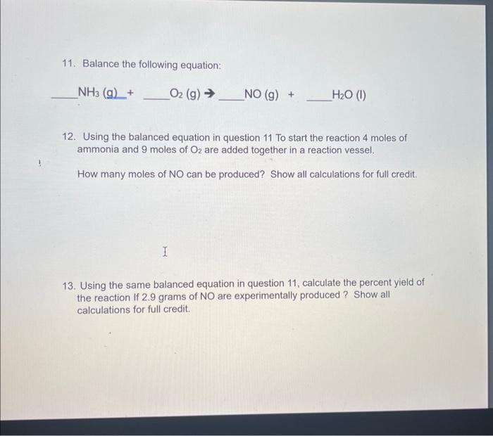 Solved 11. Balance the following equation: NH3( g)+O2( g)→ | Chegg.com