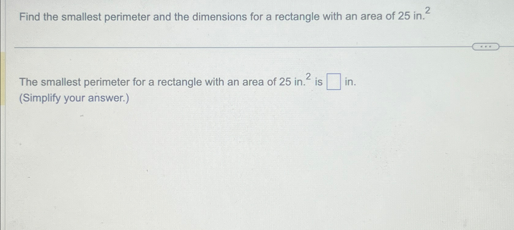 Solved Find the smallest perimeter and the dimensions for a | Chegg.com