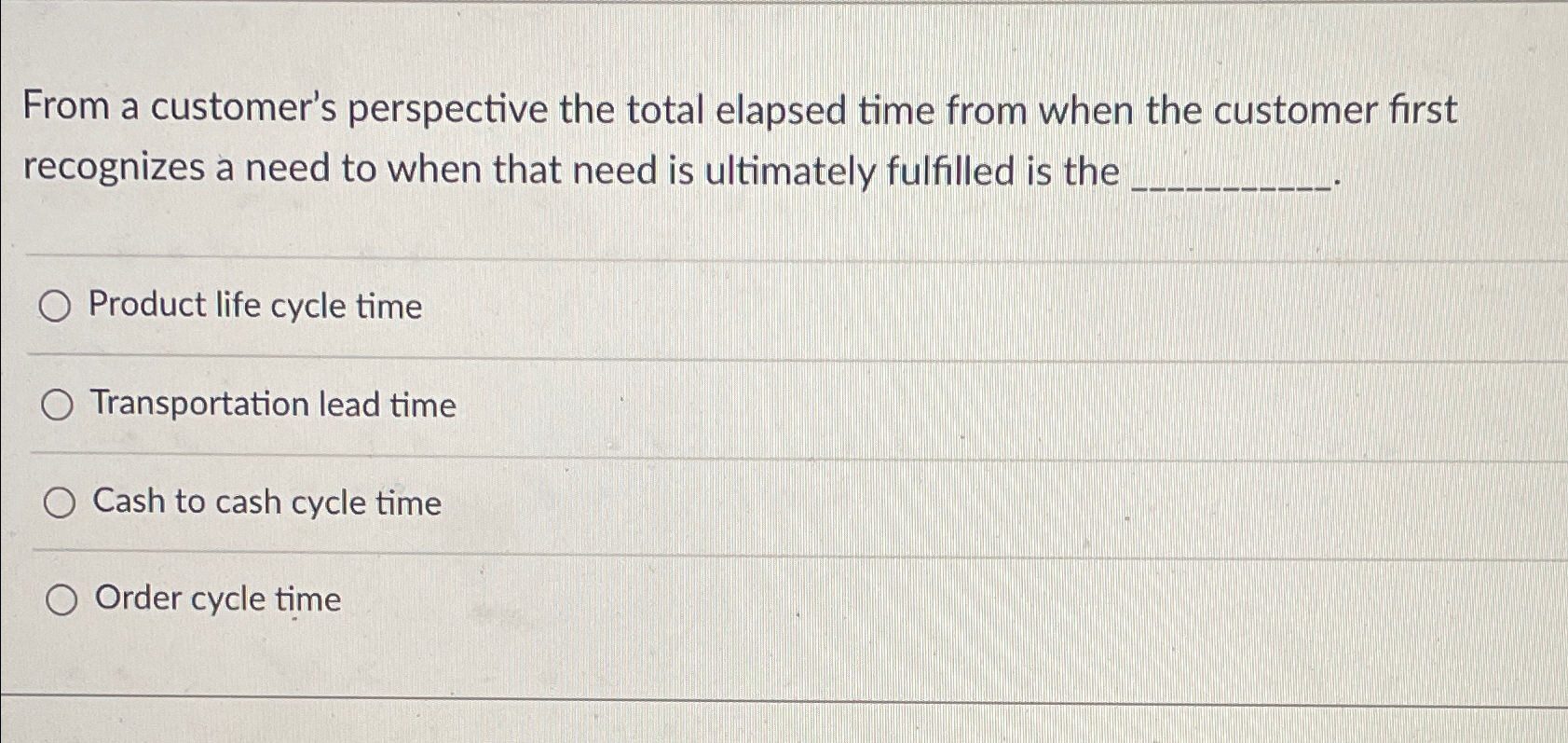 Solved From a customer's perspective the total elapsed time | Chegg.com