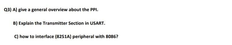 Solved Q3) A) give a general overview about the PPI. B) | Chegg.com