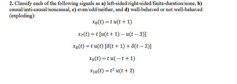 Classify each of ﻿the following signals | Chegg.com