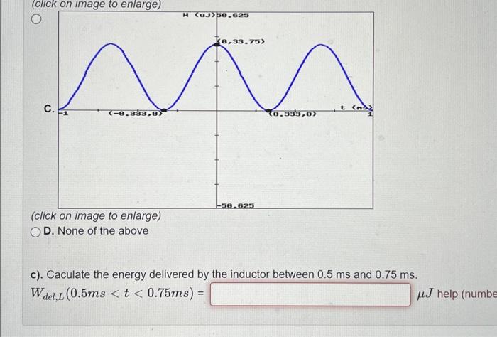 Solved B Derive The Energy Stored In The Inductor As A