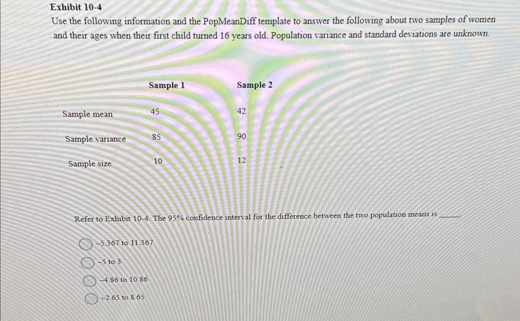 Solved Exhibit 10-4\\nUse the following information and the | Chegg.com