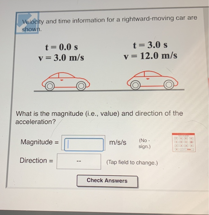 Solved Velocity and time information for a rightward-moving | Chegg.com