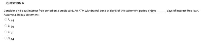 Solved Consider a 44-days interest free period on a credit | Chegg.com