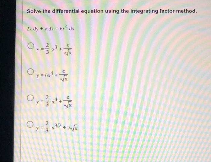 Solved Find the integrating factor for the differential | Chegg.com