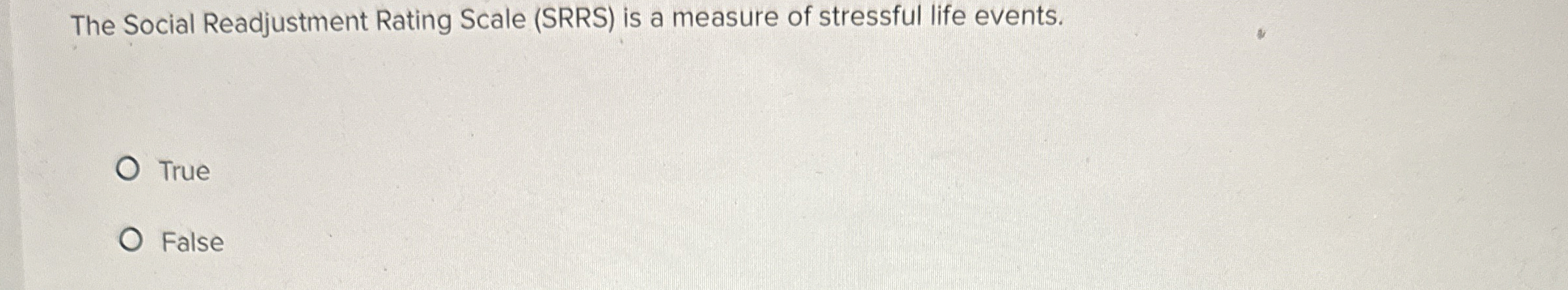 Solved The Social Readjustment Rating Scale (SRRS) ﻿is a | Chegg.com