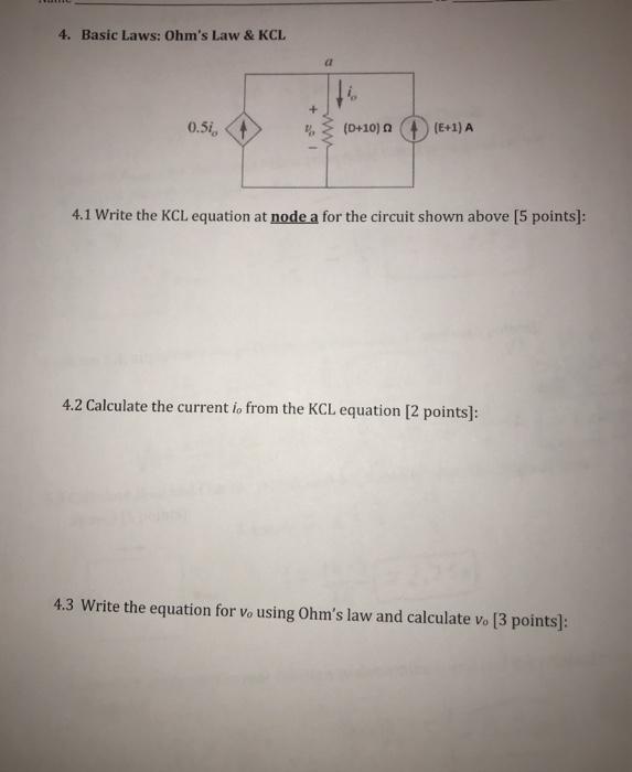 Solved 4. Basic Laws: Ohm's Law & KCL 0.51, www (D+10) (E+1) | Chegg.com