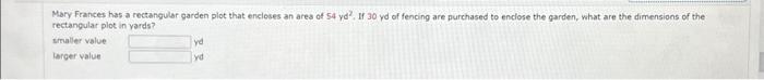 Solved Mary Frances has a rectangular garden plot that | Chegg.com
