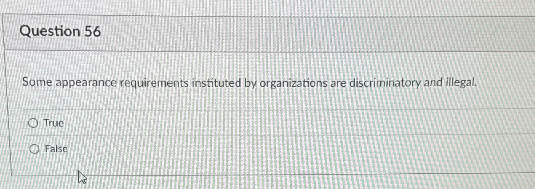 Solved Question 56Some appearance requirements instituted by | Chegg.com
