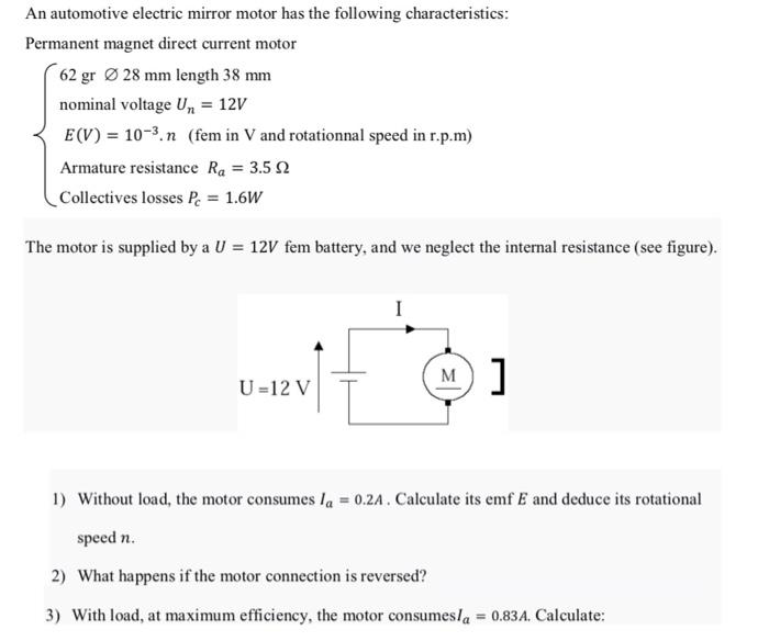 Solved An automotive electric mirror motor has the following | Chegg.com