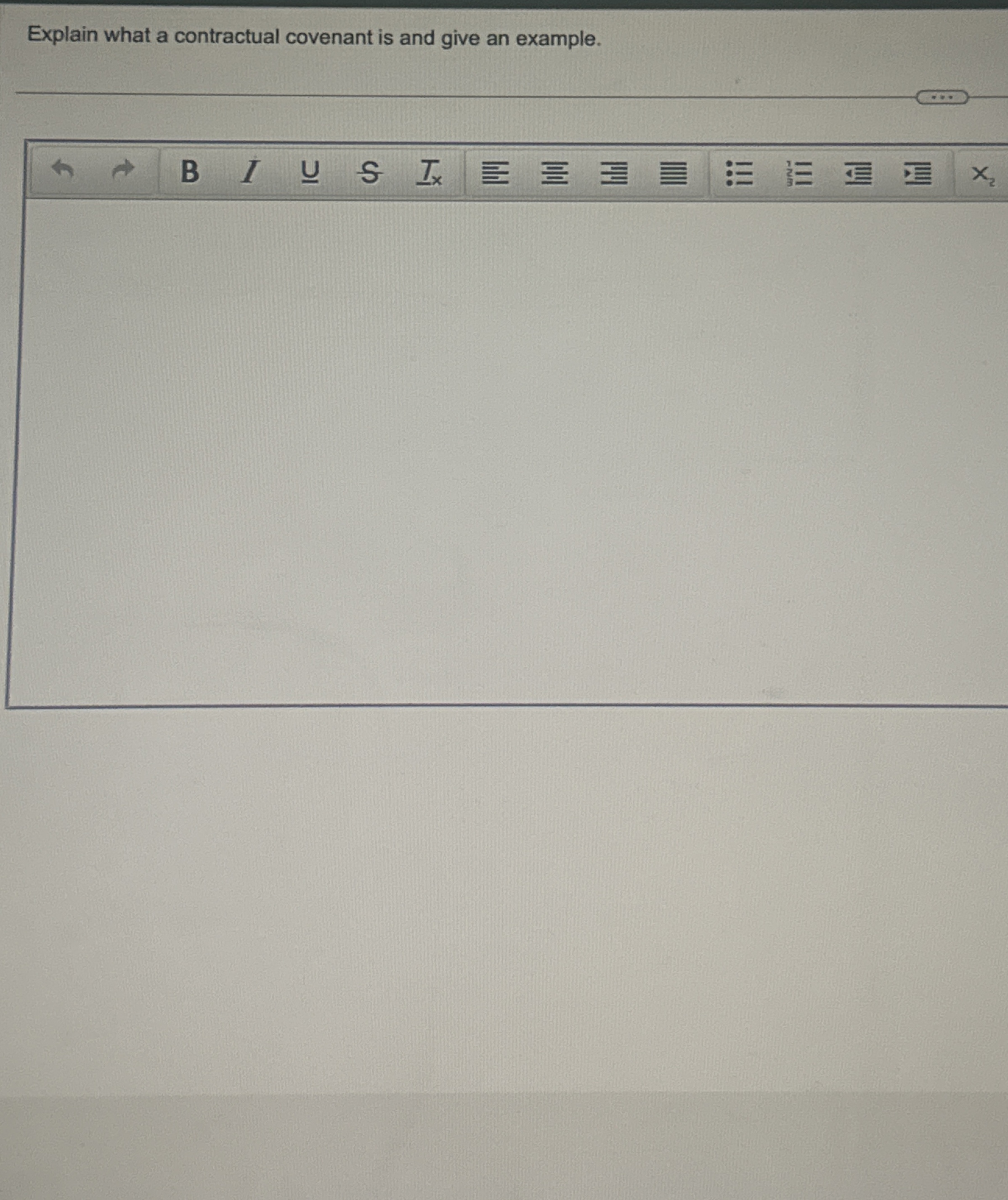 Solved Explain what a contractual covenant is and give an | Chegg.com