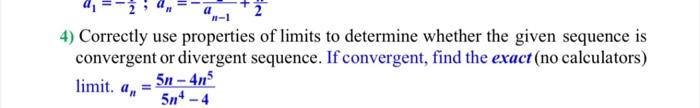 Solved 4) Correctly use properties of limits to determine | Chegg.com