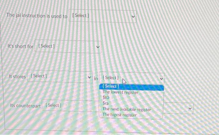 Solved The jal instruction is used to It's short for It | Chegg.com