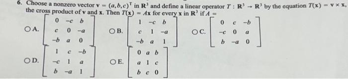 Solved 6. Choose a nonzero vector v=(a,b,c)T in R3 and | Chegg.com