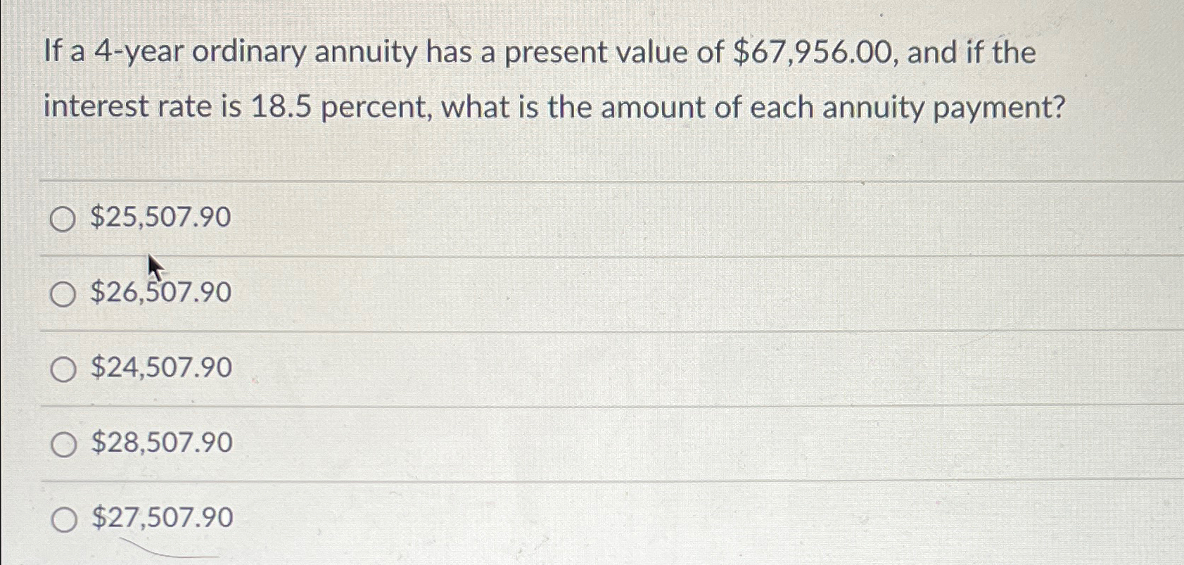Solved If a 4-year ordinary annuity has a present value of | Chegg.com