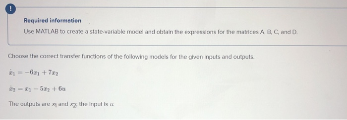 Solved ! Required information Use MATLAB to create a | Chegg.com