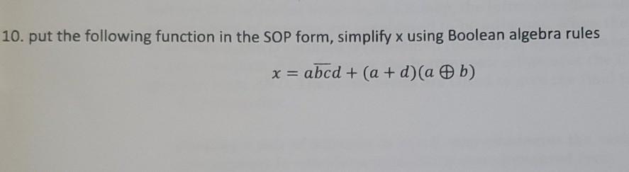 Solved 2 Design A Logic Circuit Whose Output Is High Only