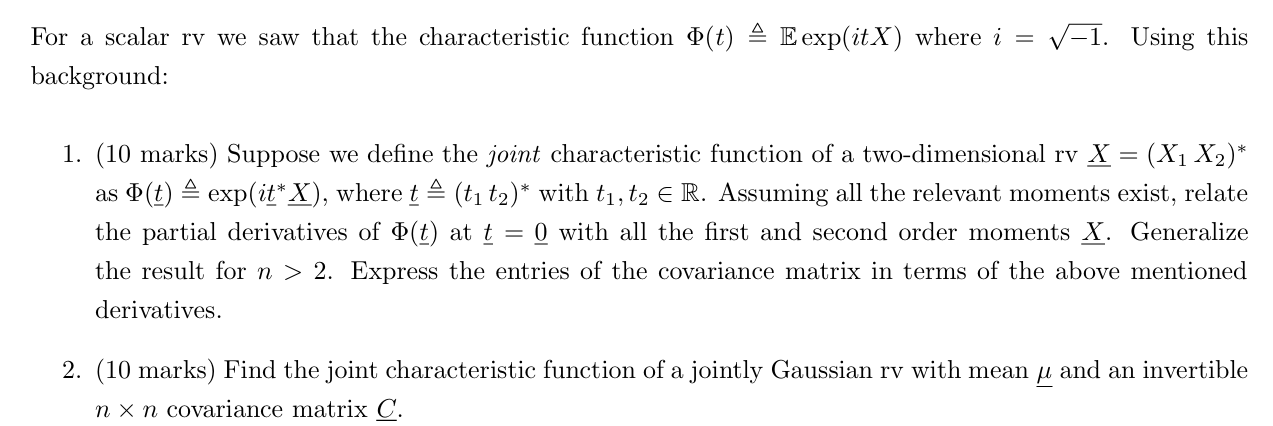 Solved For a scalar rv we ﻿saw that the characteristic | Chegg.com