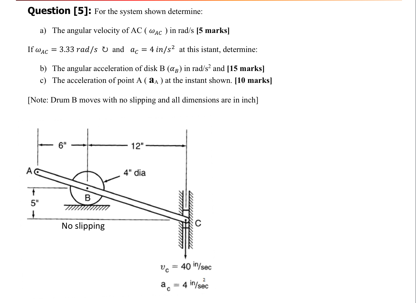 Solved Question 5 For The System Shown Determinea ﻿the 