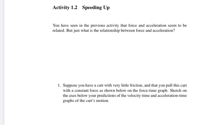 Solved Activity 1.2 Speeding Up You have seen in the | Chegg.com