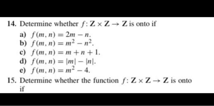 Solved 14. Determine whether f: Zx Z → Z is onto if a) f(m, | Chegg.com