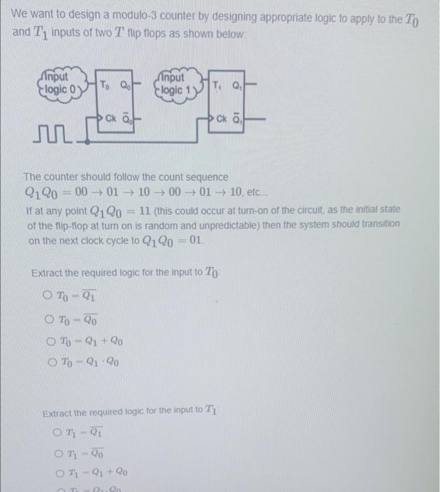 Solved We want to design a modulo-3 counter by designing | Chegg.com