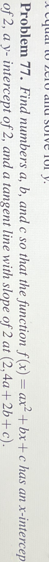 Solved Find numbers a,b, ﻿and c ﻿so that the function | Chegg.com